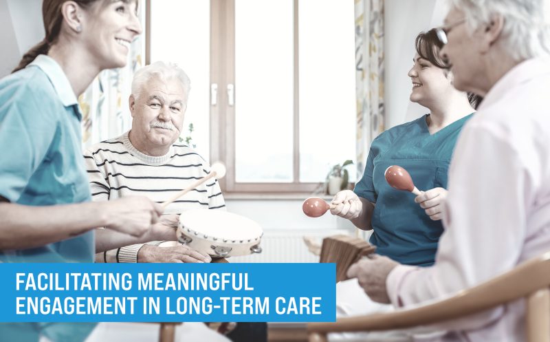 Facilitating Meaningful Engagement in Long-Term Care - Coordinated Care ...